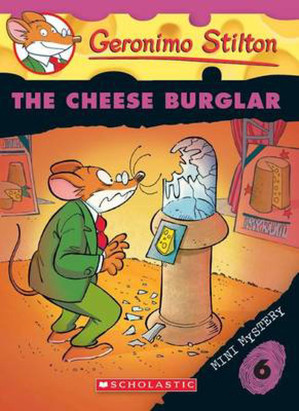 The Cheese Burglar (Geronimo Stilton Mini Mystery #6) - Arquivo da Anna