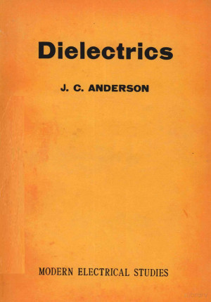 Dielectrics | J.C. ANDERSON | download on Z-Library