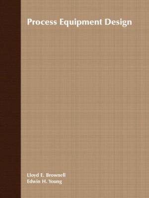 Process Equipment Design | Lloyd E. Brownell, Edwin H. Young ...