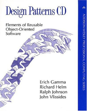 Design Patterns CD. Elements of reusable object-oriented software ...