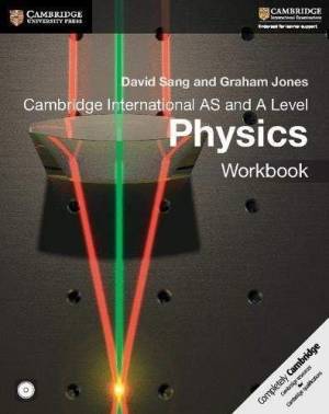 Cambridge International AS and A Level Physics Workbook with CD-ROM ...