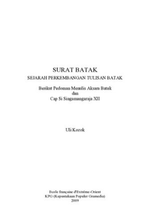 Surat Batak. Sejarah Perkembangan Tulisan Batak | Uli Kozok | download ...