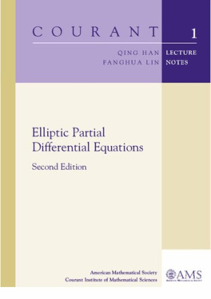 Elliptic Partial Differential Equations: Second Edition (Courant ...