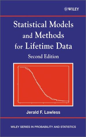 Statistical Models and Methods for Lifetime Data, Second Edition (Wiley Series in Probability ...