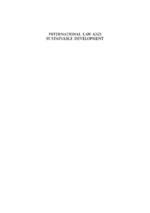 International Law and Sustainable Development: Past Achievements and ...