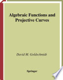 Algebraic Functions And Projective Curves | David M. Goldschmidt ...