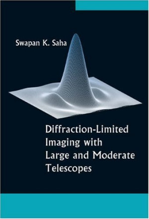 Diffraction-Limited Imaging with Large and Moderate Telescopes | Swapan ...