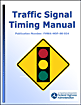 Traffic Signal Timing Manual | Pierre Lopez, François Roubellat ...