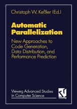 Automatic Parallelization: New Approaches to Code Generation, Data Distribution, and Performance ...