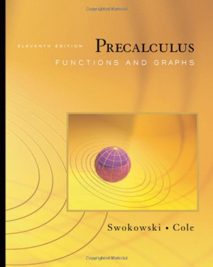 Precalculus - Functions and Graphs, Eleventh Edition (with CengageNOW Printed Access Card ...