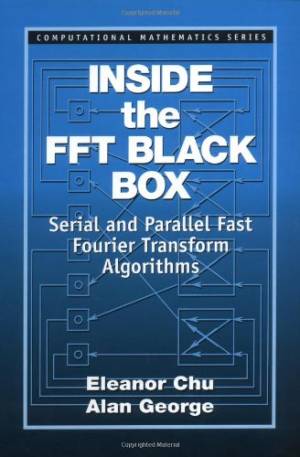 Inside the FFT Black Box: Serial and Parallel Fast Fourier Transform ...