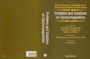 Problems and solutions on electromagnetism: major American University ...