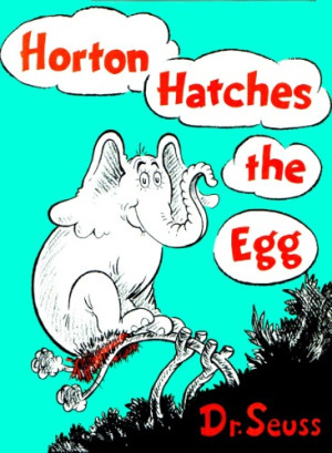 Horton Hatches the Egg | Dr. Seuss (Theodor Seuss Geisel) | download on ...