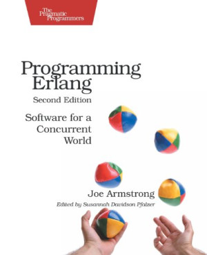 Programming Erlang: Software for a Concurrent World | Joe Armstrong ...
