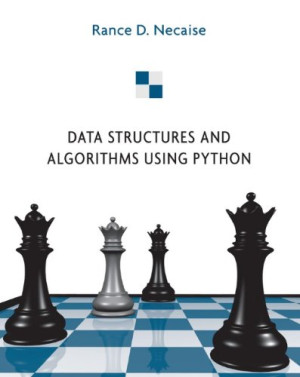 Data Structures and Algorithms Using Python | Rance D. Necaise ...