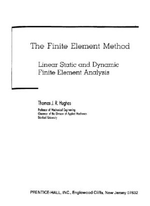 The finite element method: linear static and dynamic finite element analysis | Thomas J. R ...
