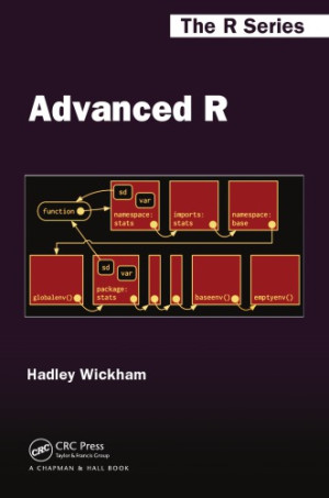 Advanced R | Hadley Wickham. | download on Z-Library