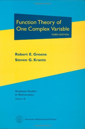 Function Theory of One Complex Variable | Robert E. Greene and Steven G ...