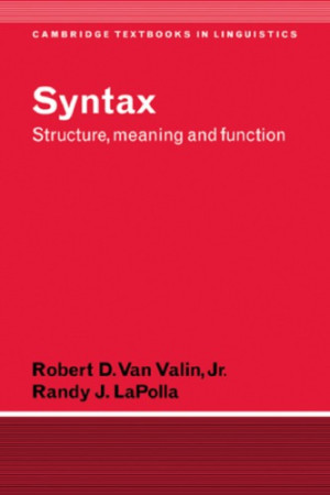 Syntax: Structure, Meaning, and Function | Robert D. van Valin Jr ...