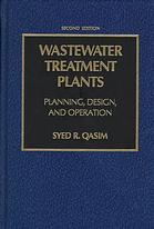 Wastewater treatment plants : planning, design, and operation | Syed R ...