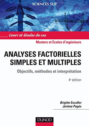 Analyses factorielles simples et multiples : Objectifs, méthodes et interprétation | Brigitte ...