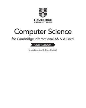 Cambridge International AS and A Level Computer Science Coursebook ...