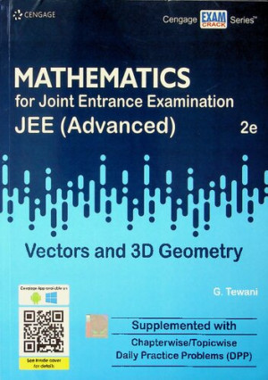 MATHEMATICS FOR JEE (ADVANCED) : VECTORS & 3D GEOMETRY 2/ED | TEWANI ...