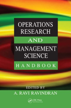 Operations Research and Management Science Handbook (The Operations Research Series) | A. Ravi ...