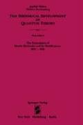 The Historical Development of Quantum Theory, Vol. 3: The Formulation ...