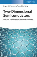 Two-Dimensional Semiconductors: Synthesis, Physical Properties and Applications | Jingbo Liu ...