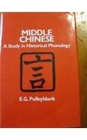 Middle Chinese: A Study in Historical Phonology | Edwin G. Pulleyblank ...