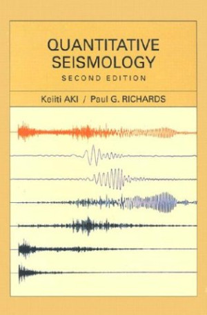 Quantitative Seismology | Keiiti Aki, Paul G. Richards | download on Z-Library