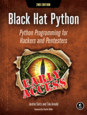 Black Hat Python: Python Programming for Hackers and Pentesters ...