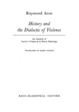 History and the Dialectic of Violence - Analysis of Sartre's ''Critique ...