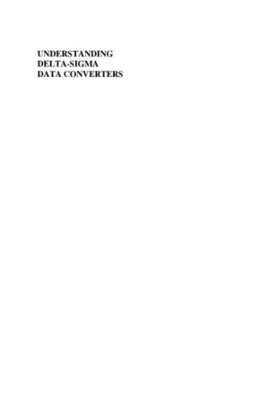 Understanding Delta-Sigma Data Converters | Shanthi Pavan, Richard ...