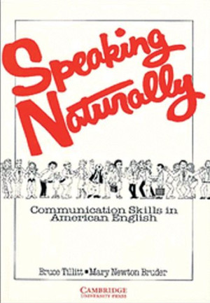 Speaking Naturally - Communication Skills in American English (Student ...