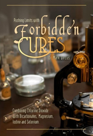 Pushing Limits with Forbidden Cures: Combining Chlorine Dioxide with ...