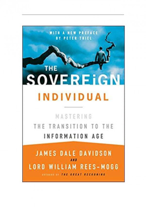 The Sovereign Individual 主权个人 中文全译版 | James Dale Davison, Lord William ...