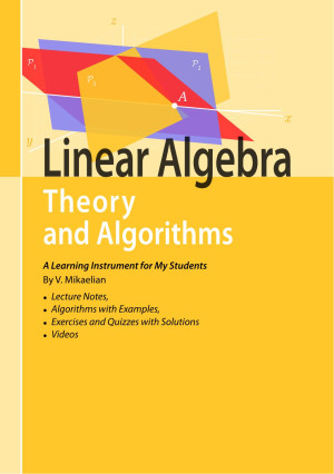 Linear algebra, theory and algorithms | V. Mikaelian | download on Z-Library