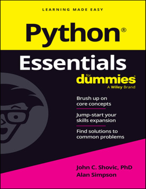 Python Essentials For Dummies | John C. Shovic & Alan Simpson ...