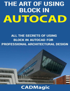 The Art Of Using Block In AutoCAD: All The Secrets Of Using Block In ...