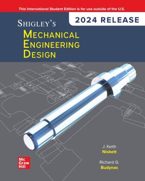 Shigley's Mechanical Engineering Design: 2024-Release | J. Keith ...