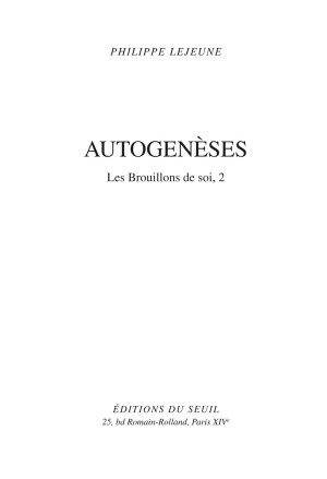 Autogenèses | Philippe Lejeune | download on Z-Library