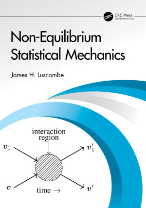 Non-Equilibrium Statistical Mechanics | James H. Luscombe | download on ...