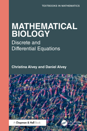 Mathematical Biology: Discrete and Differential Equations | Christina ...