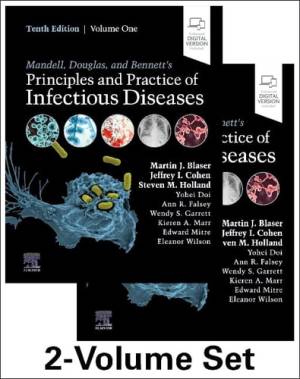 Mandell, Douglas, and Bennett's Principles and Practice of Infectious ...