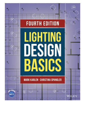 Lighting Design Basics, 4th edition | Mark Karlen, Christina Spangler ...
