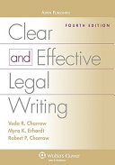 Clear and Effective Legal Writing | Veda Charrow, Myra K. Erhardt ...