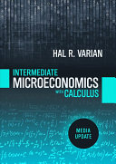 Intermediate Microeconomics with Calculus: A Modern Approach: Media ...