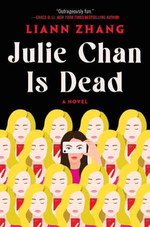 Julie Chan Is Dead: A Novel - Anna’s Archive